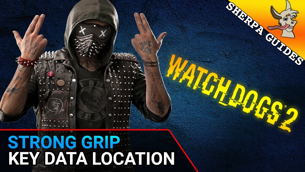 How to Find Strong Grip Key Data | Watch Dogs 2 | Coit Tower Key Data ...