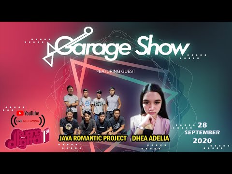 GARAGE SHOW LIVE | Java Romantic Project Feat Dhea Adelia Live Streaming |  #DangdutSession