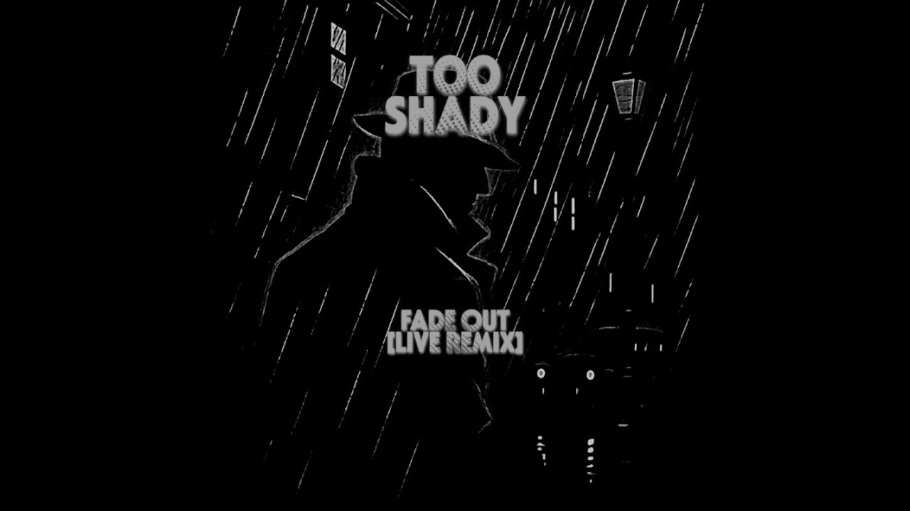 FADE OUT [LIVE REMIX] - YouTube