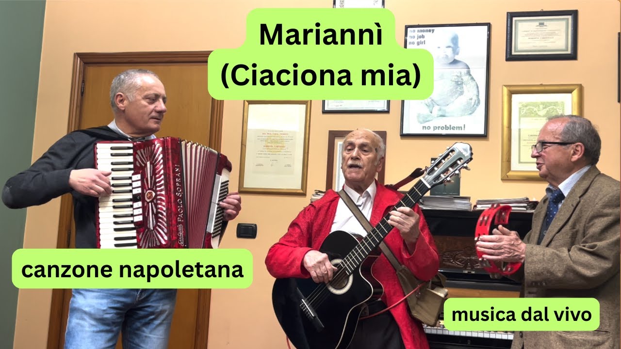 Mariannì - Ciaciona mia - Canzone napoletana - Neapolitan song ...