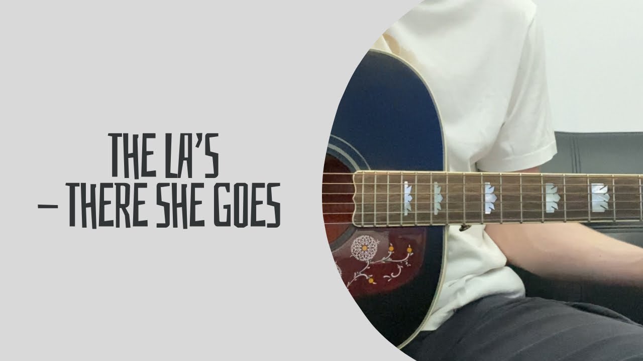The La’s - There She Goes (cover) - YouTube
