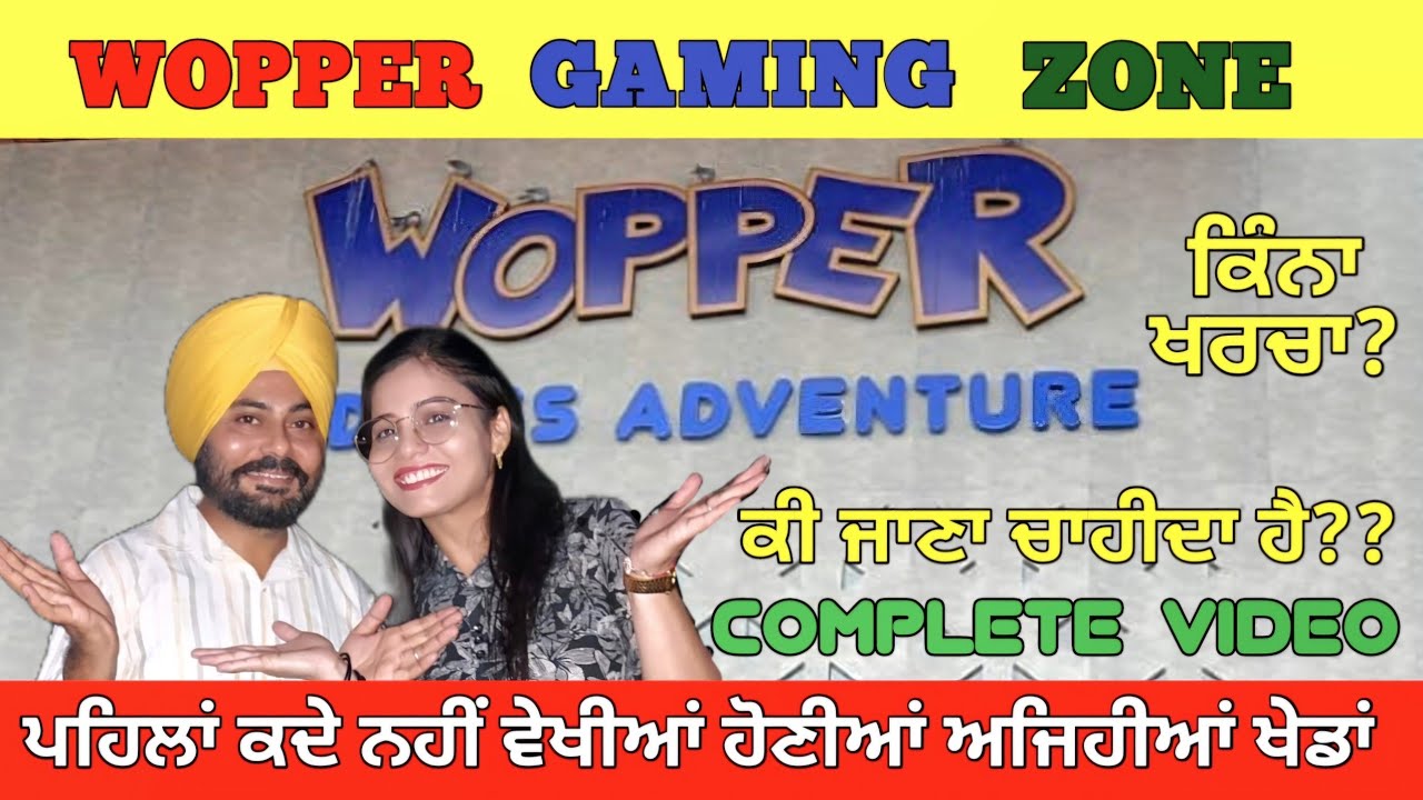 WOPPER ENDLESS ADVENTURE || New Indoor Gaming Zone || Bathinda ...