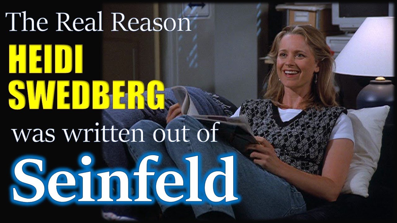 The real reason Heidi Swedberg was written out of Seinfeld - YouTube