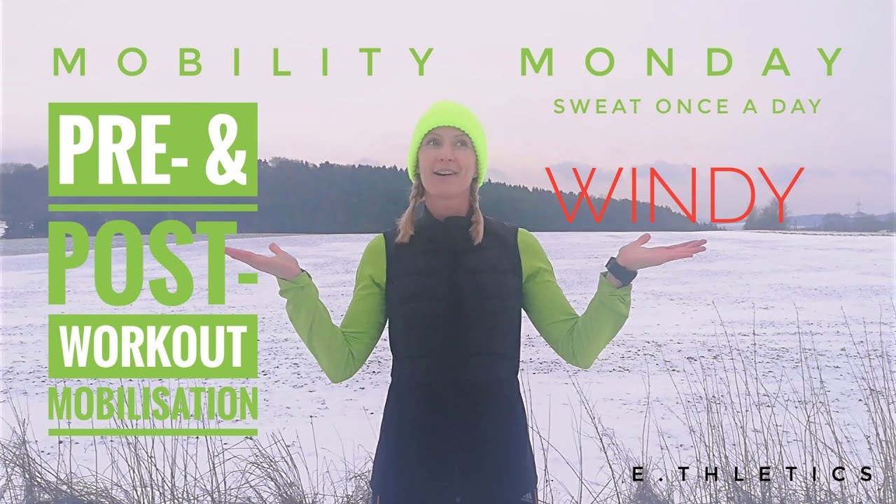 Mobility Monday | Gelenke - Mobilisation | Pre- & Post-Workout ...
