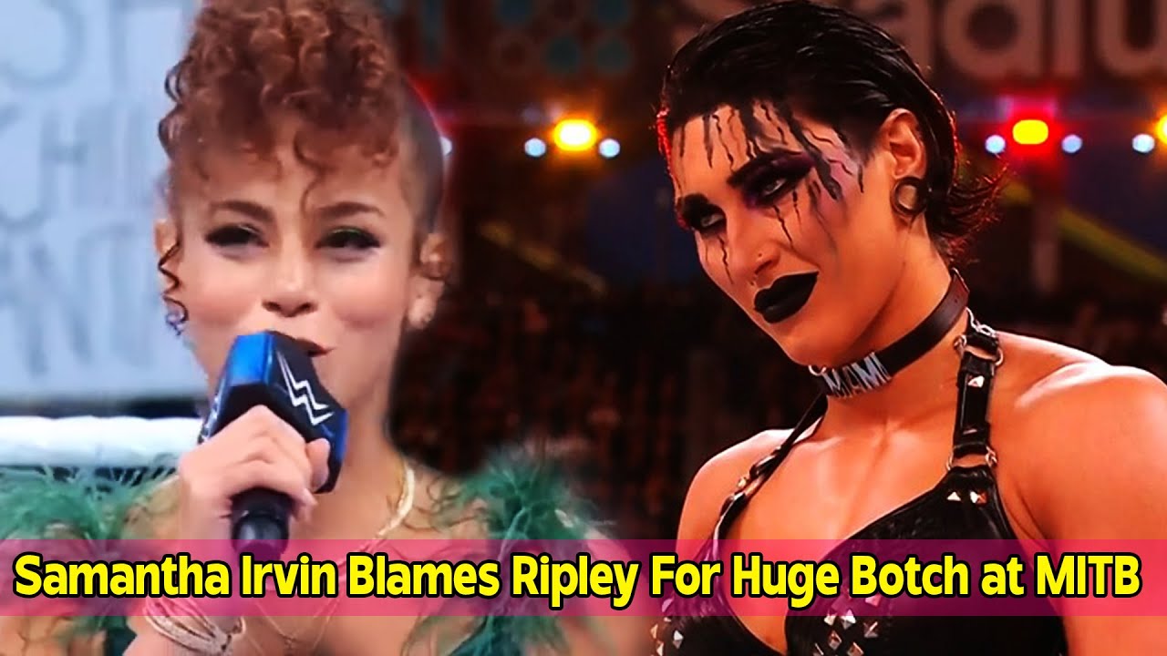 Samantha Irvin Blames Rhea Ripley For Huge Botch At WWE Money In The ...