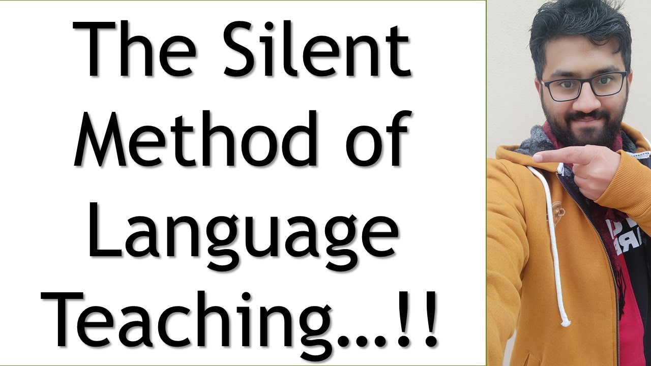 Silent Method Of Teaching English The Silent Way Teaching Method silent-method-of-teaching-english-the-silent-way-teaching-method