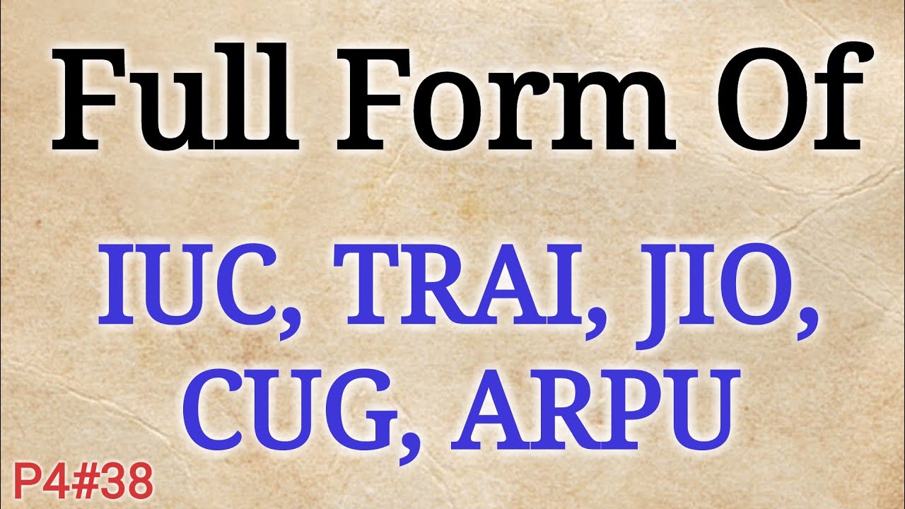 Full Form of IUC, TRAI, JIO, CUG, ARPU in telecom | Full Form Gk in ...