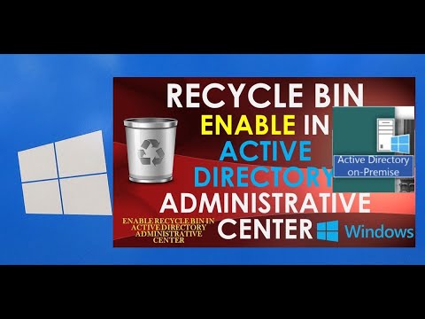 How to Enable Recycle Bin in AD Administrative Center - YouTube