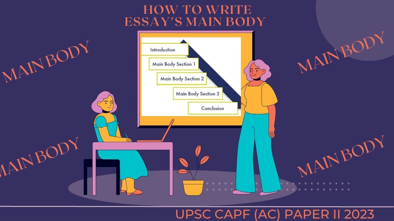 17 How to write Essay's Main Body || CAPF Paper II 2023 - YouTube