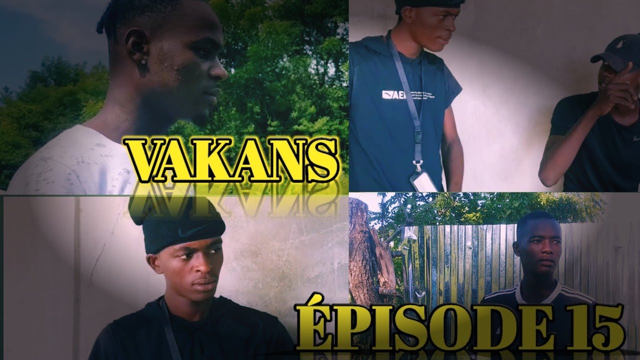 vakans épisode 15 - YouTube