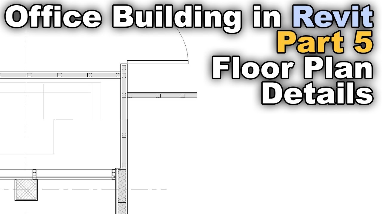 Office Building in Revit Course Part 5 - YouTube