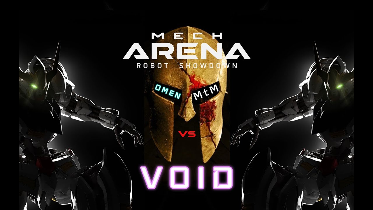 Omen & MtM friends vs Void l Mech Arena Montage - YouTube