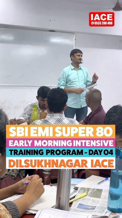 SBI EMI SUPER 80 Day 04 | Dilsukhnagar IACE - YouTube
