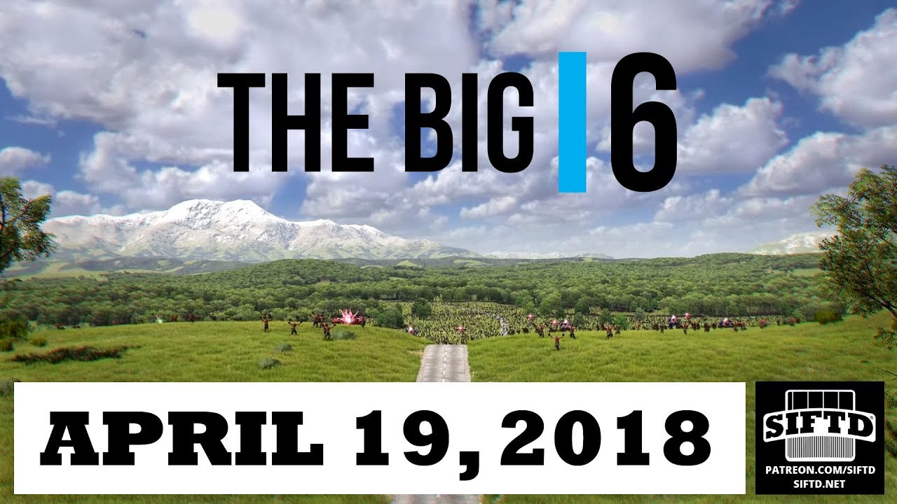 The Big Six: April 19, 2018 - YouTube