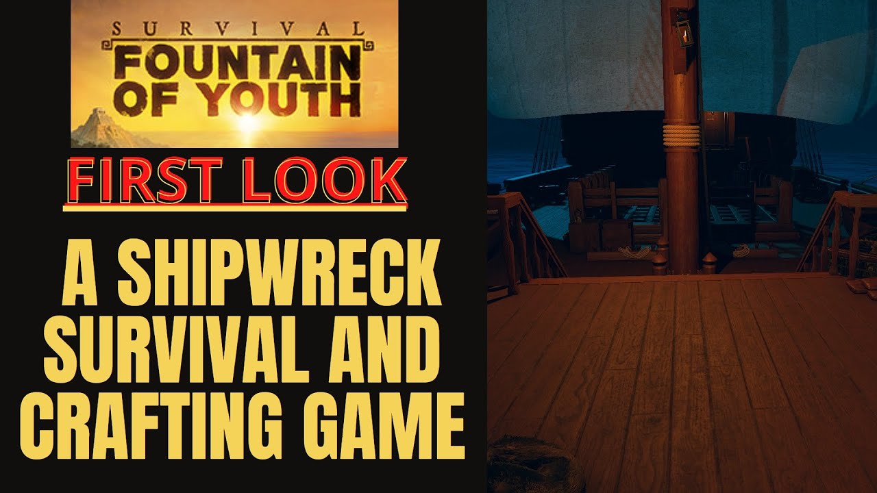 Survival: Fountain Of Youth - FIRST LOOK - A Shipwreck Survival and ...