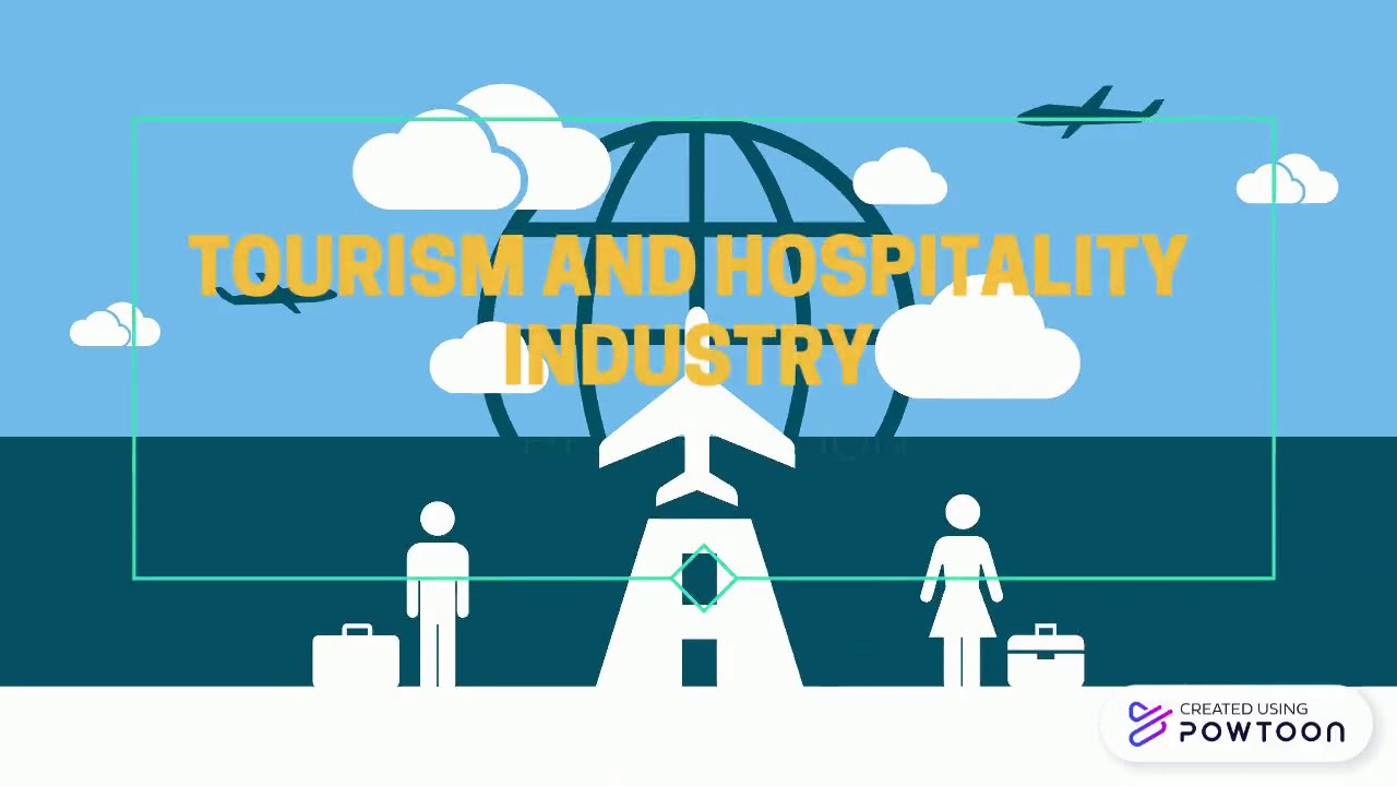 Tourism and Hospitality Industry - The Evolution - YouTube