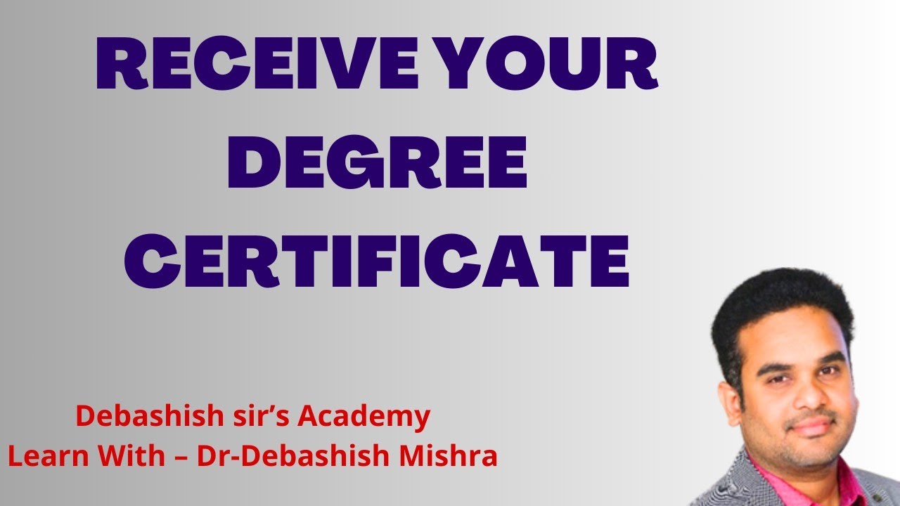 RECEIVE YOUR DEGREE CERTIFICATE. - YouTube