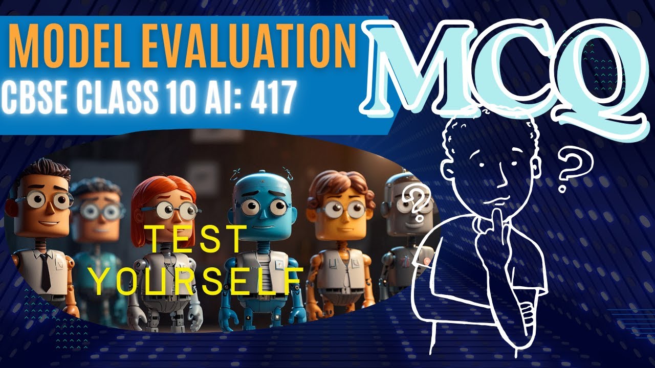 CBSE Class 10 AI | 15 Model Evaluation MCQs with Answers | AI Code 417 ...