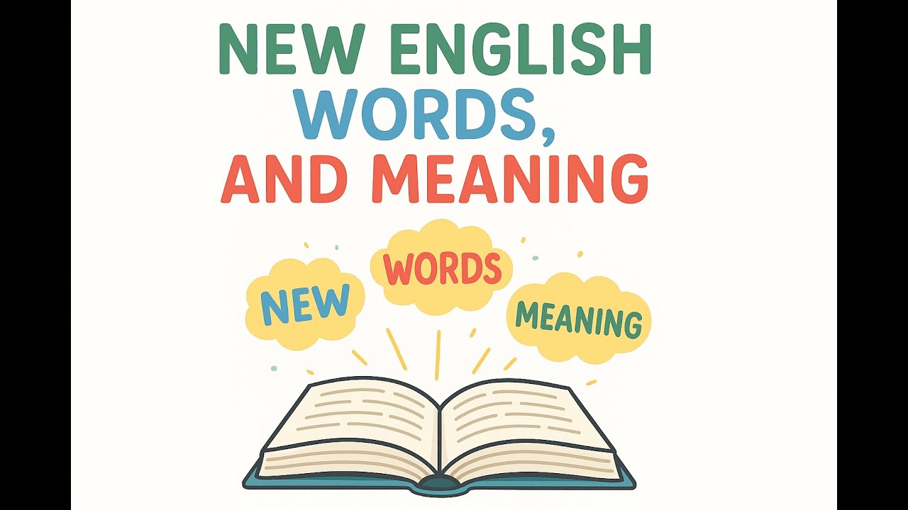 NEW ENGLISH WORDS, PRONUNCIATION AND MEANING... - YouTube