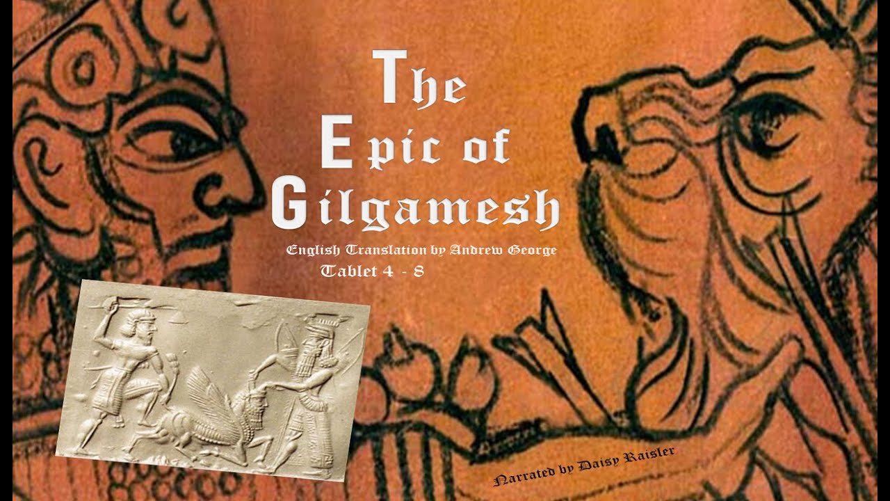 The Epic of Gilgamesh, the Combat with Humbaba - Translated by Andrew ...