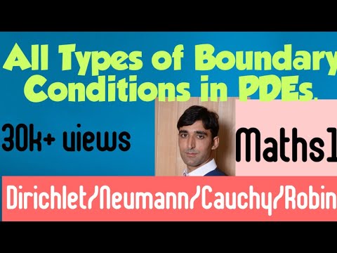 Boundary Condition in PDEs. Dirichlet/Neumann/Cauchy/Robin - YouTube