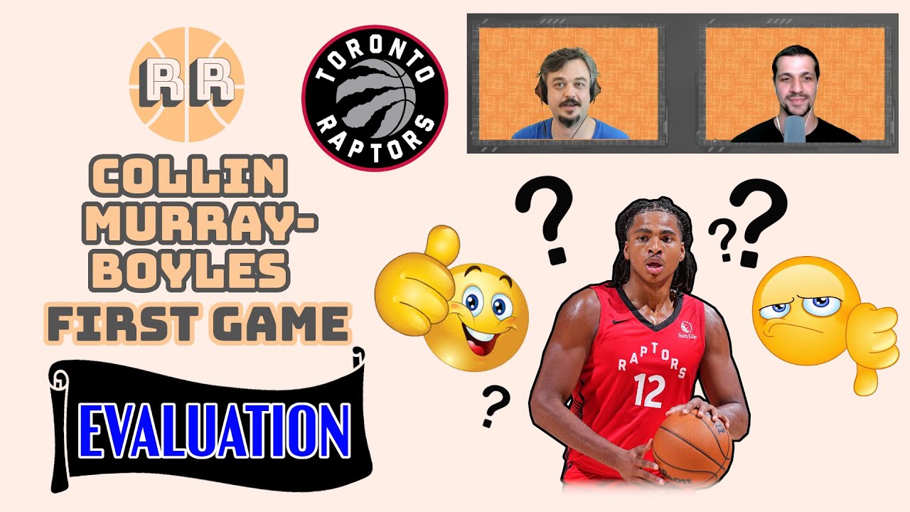 Toronto Raptors: Evaluating CMB's First Game - YouTube