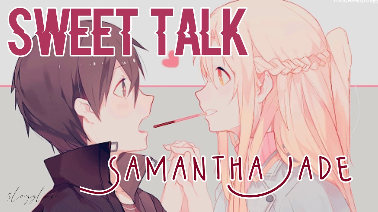 samantha jade- sweet talk (lyrics) - YouTube