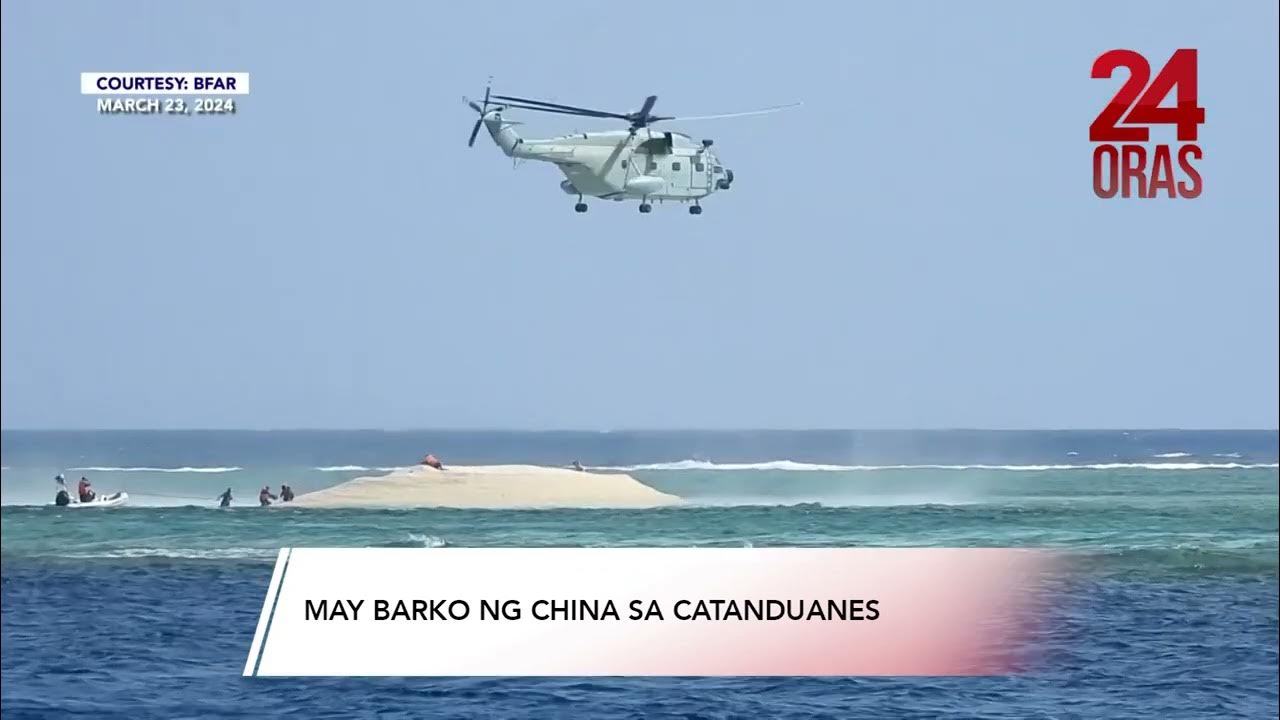 May barko ng China sa Catanduanes | 24 Oras - YouTube