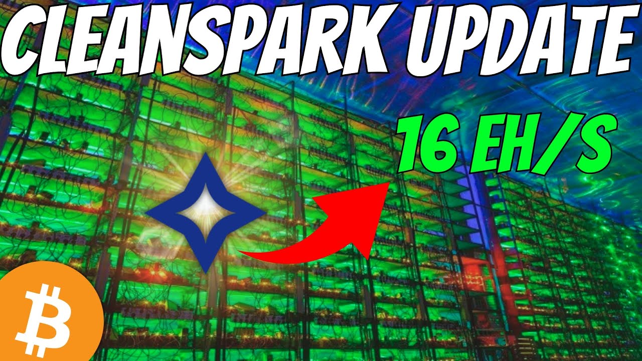 Cleanspark Stock Reaches 16 Eh/s Goal! Clsk Update - YouTube