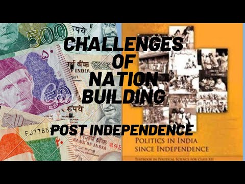 Challenges of Nation Building- Post Independence: Chapter 1 Political ...