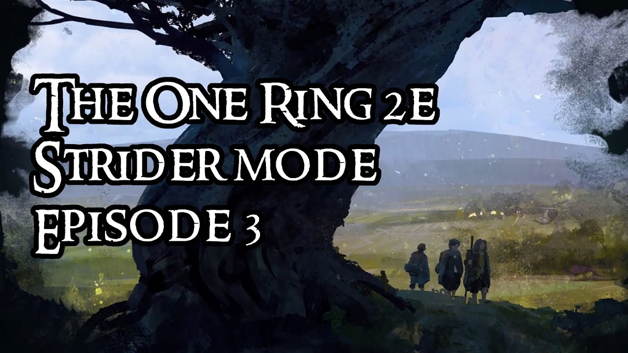 The One Ring 2e Solo Game - Episode 3 - YouTube