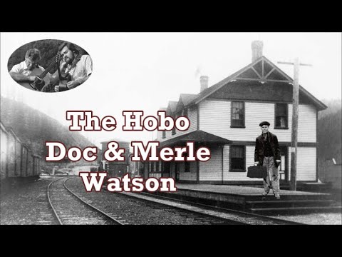 The Hobo Doc & Merle Watson with Lyrics - YouTube