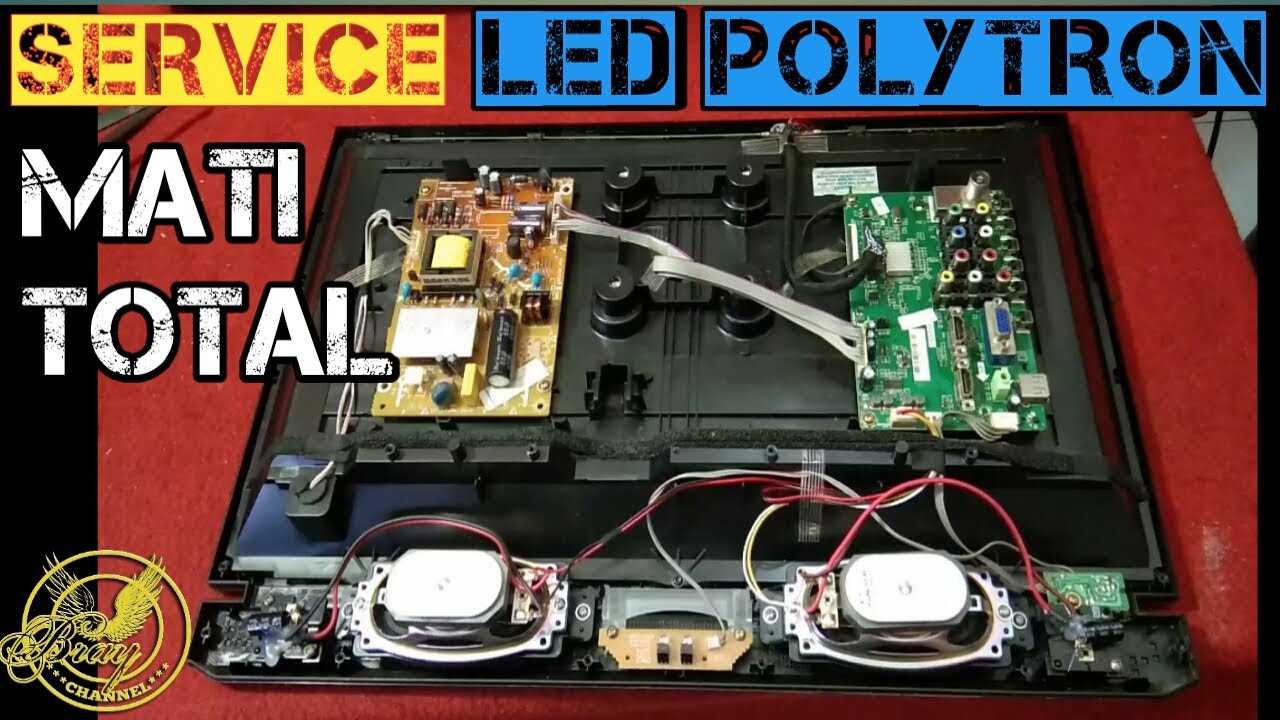 Cara Perbaiki tv kerusakan Mati Total Pada Led Polytron - YouTube
