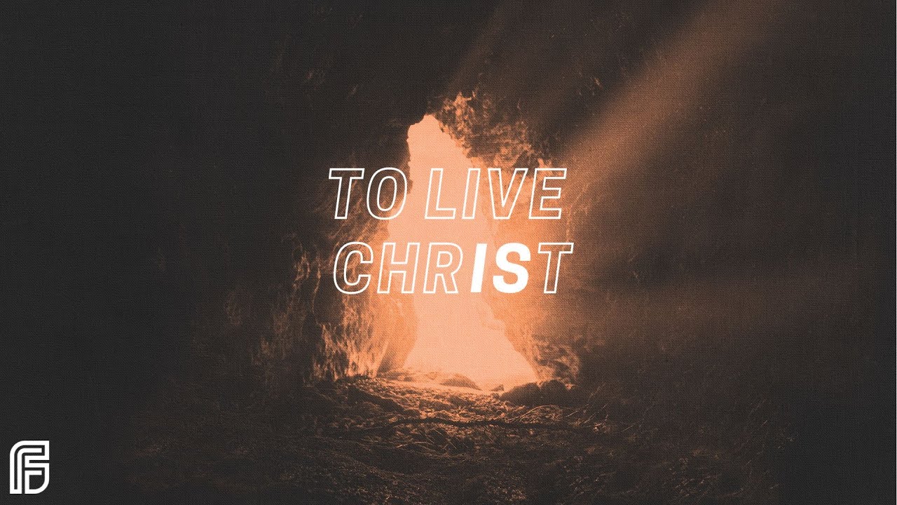 To Live Is Christ: Easter 2024 - YouTube