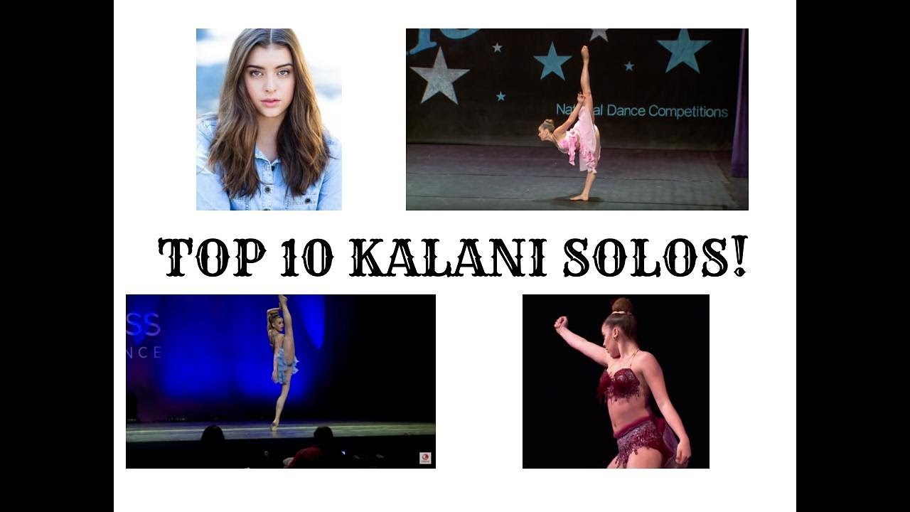 MY TOP 10 KALANI SOLOS || DANCE MOMS - YouTube