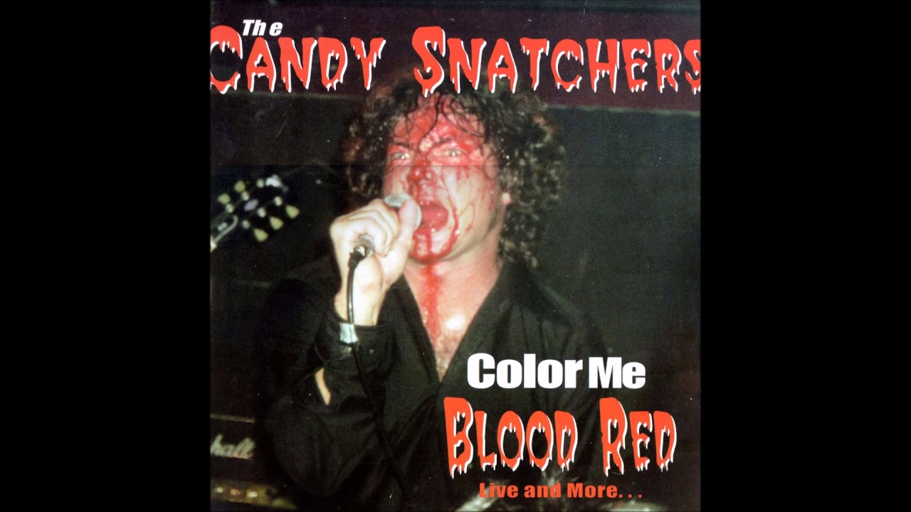 The Candy Snatchers "Color Me Blood Red" LP - live side - YouTube
