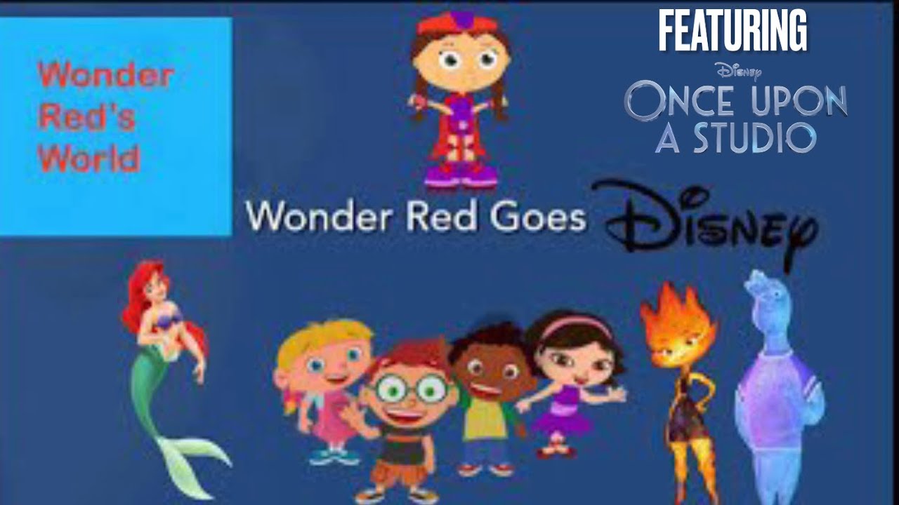 Wonder Red’s World: Wonder Red Goes Disney (2023) (Featuring Once Upon ...