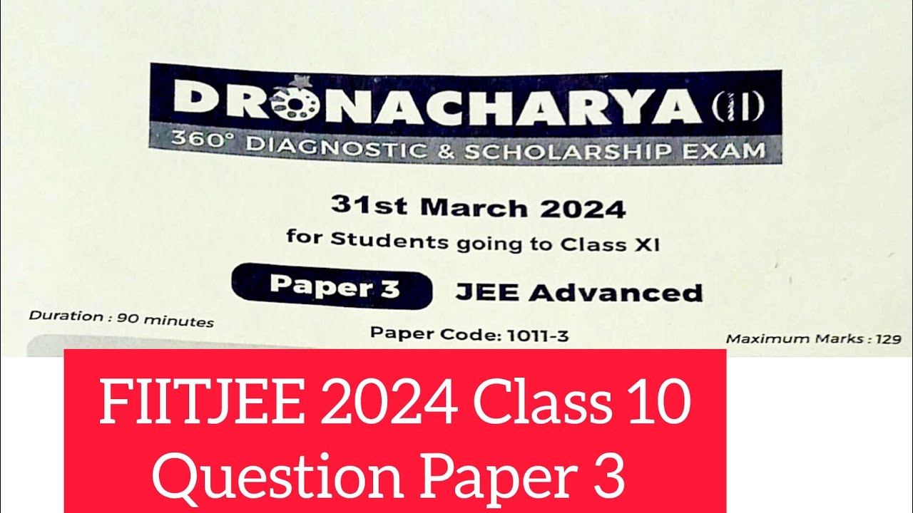 FIITJEE 2024 DRONACHARYA II Class 10 Question Paper 3 - YouTube