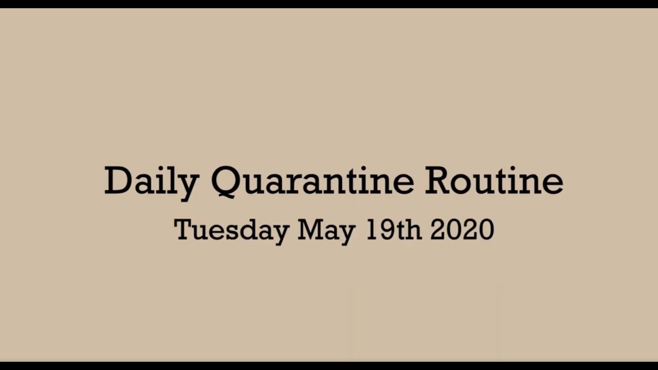 Daily Quarantine Routine in 90 seconds - YouTube