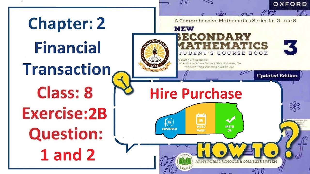Exercise 2B Questions 1 and 2 – (Hire Purchase) Complete solution – APS ...