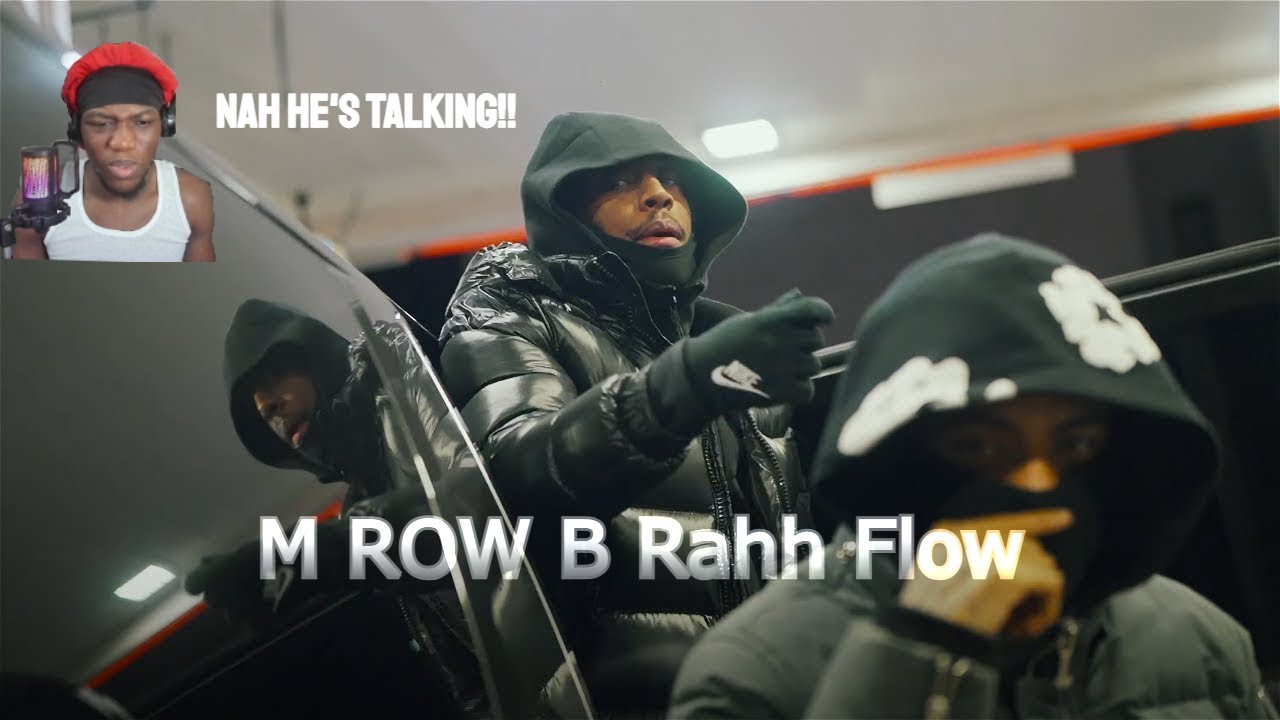 M Row - B Rahh Flow [Full Reaction] - YouTube