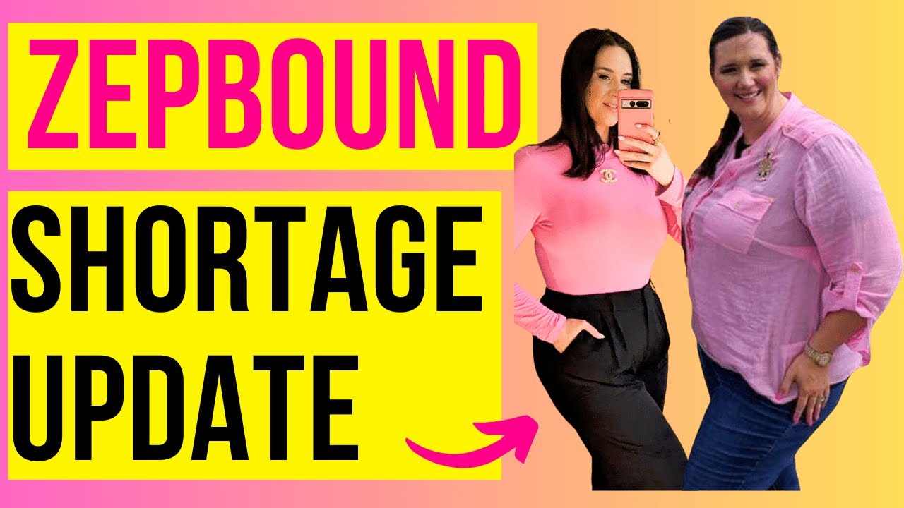 BREAKING NEWS: ZEPBOUND SHORTAGE UPDATE & MOUNJARO SHORTAGE UPDATE ...