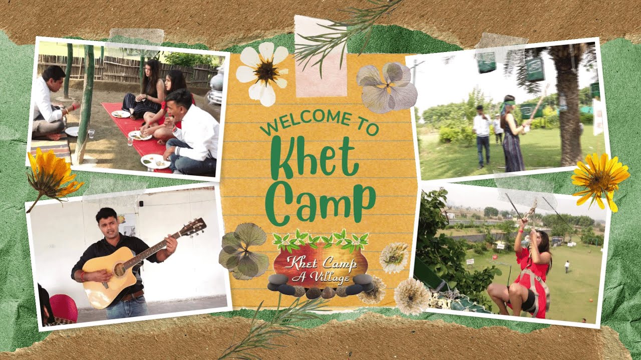 Welcome to Khet Camp - Village & Adventures | Best outing location In ...