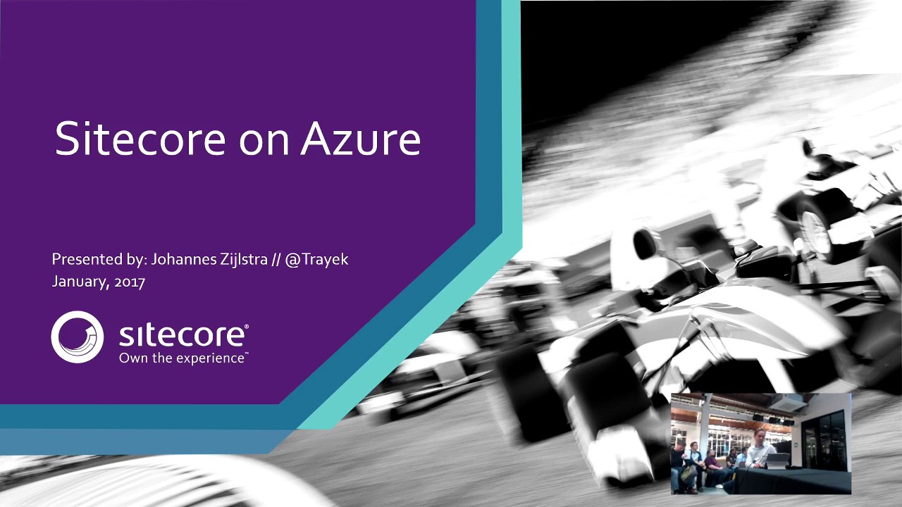 January 2017 London - Sitecore in Azure - Johannes Zijlstra - YouTube