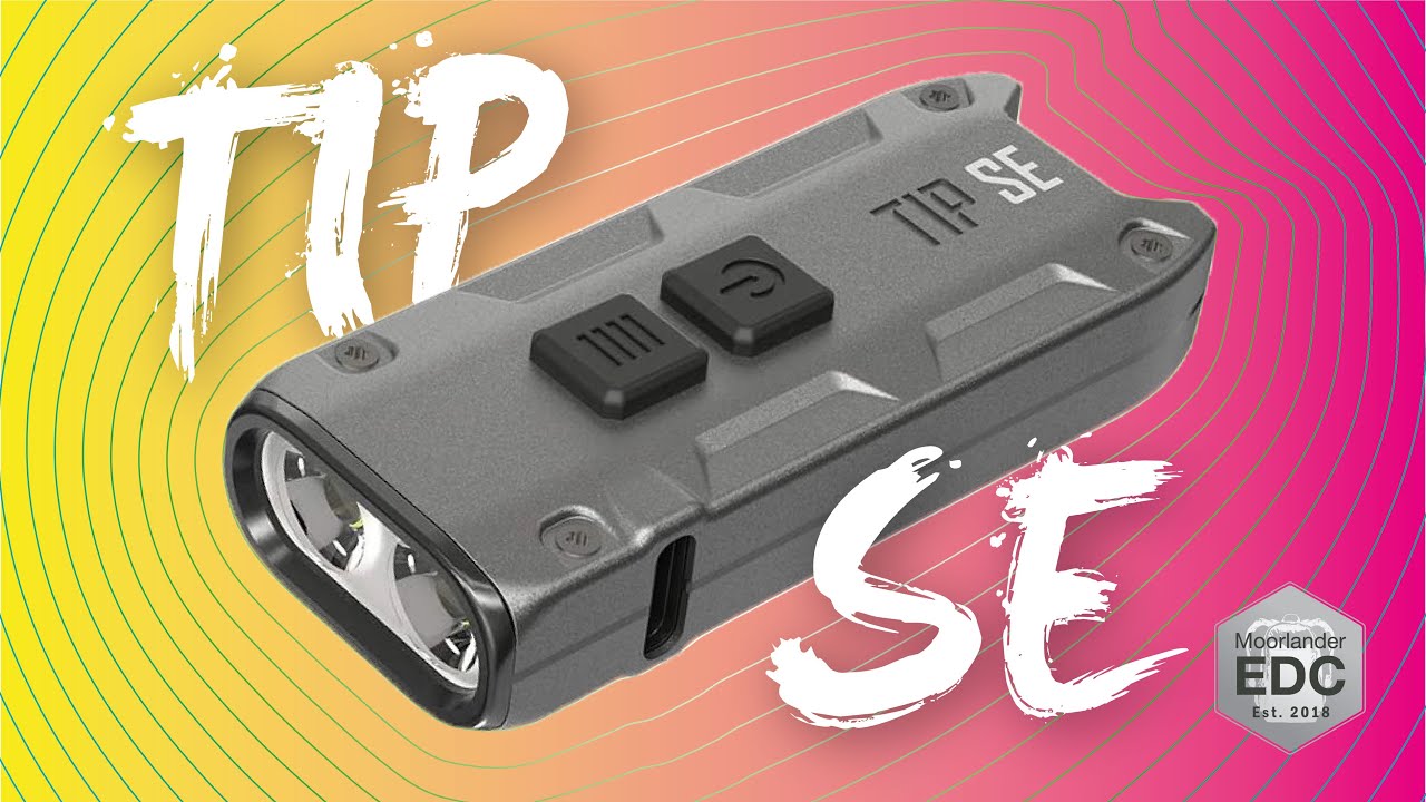 Nitecore TIP SE EDC Flashlight - Perfect keychain for your pocket - YouTube