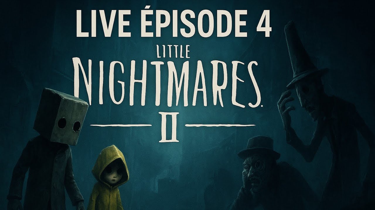 Little Nightmares 2 // STREAM HORROR SHOW \\ épisode 4 - YouTube