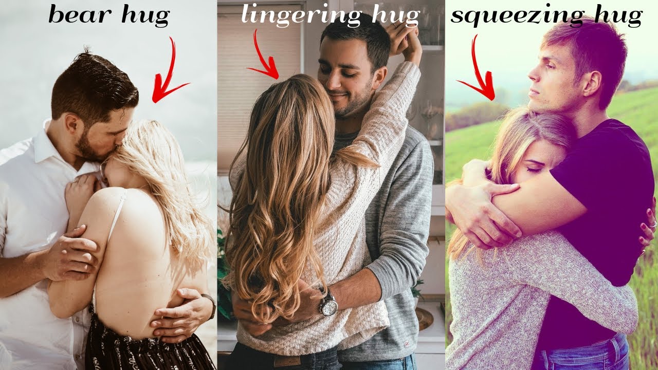 11 Types of Hugs a Woman Gives and What They Really Mean - YouTube