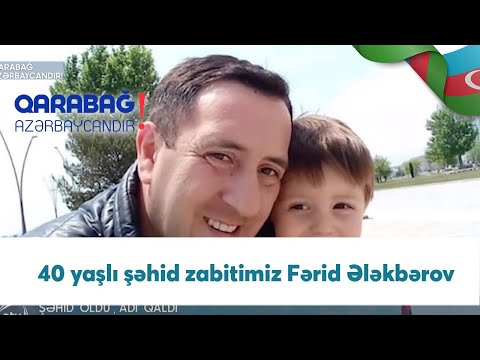40 yaşlı şəhid zabitimiz Fərid Ələkbərov (21.11.2020)