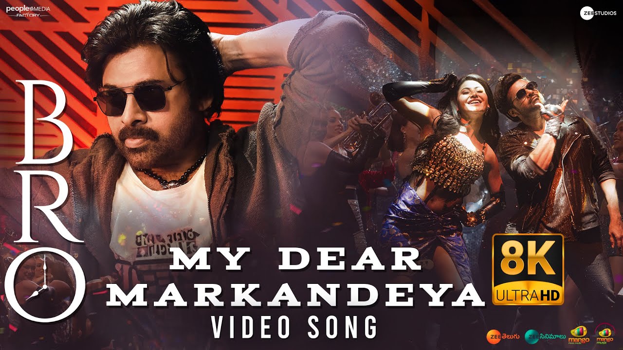 8K Remastered | My Dear Markandeya Video Song | BRO Movie | Pawan Kalyan | Sai Tej | Urvashi ...