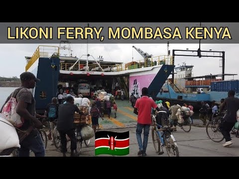 [4K] FROM MOMBASA LIKONI FERRY TO MY NEXT DESTINATION 😱 - YouTube